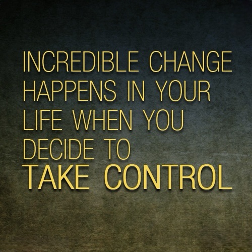 How to Take Control of Your Life | Lead Today